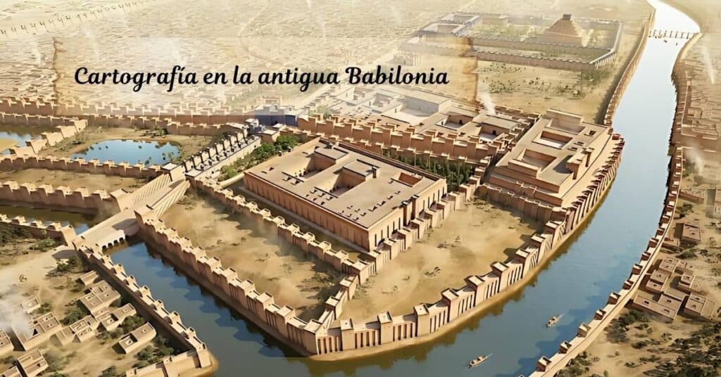 Cartografía en la antigua Babilonia | 【BABILONIA】